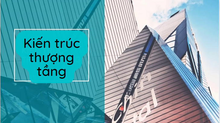 Kiến trúc thượng tầng là gì?